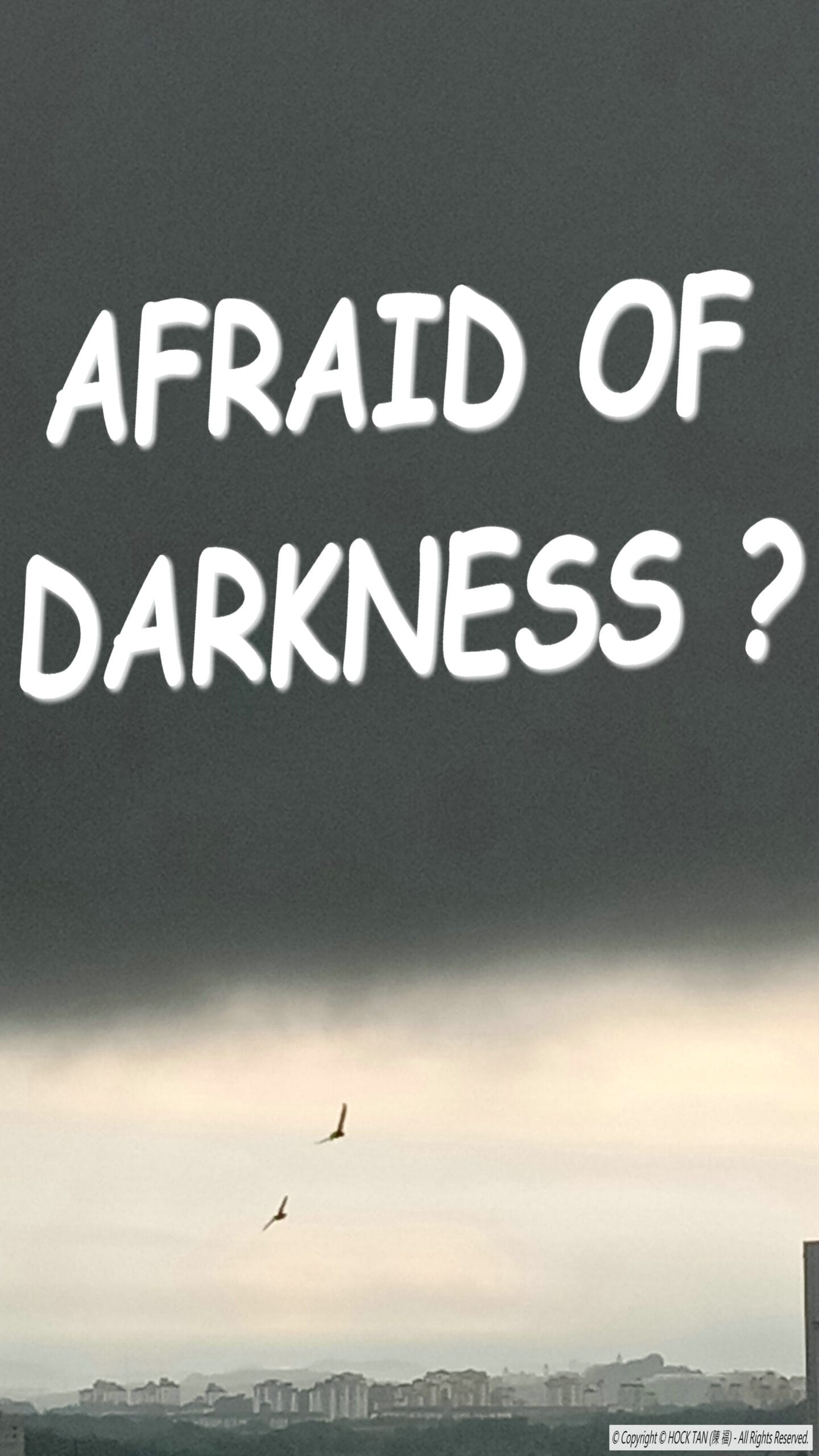 AFRAID OF DARKNESS? HOCK TAN IMAGES & PHOTOS